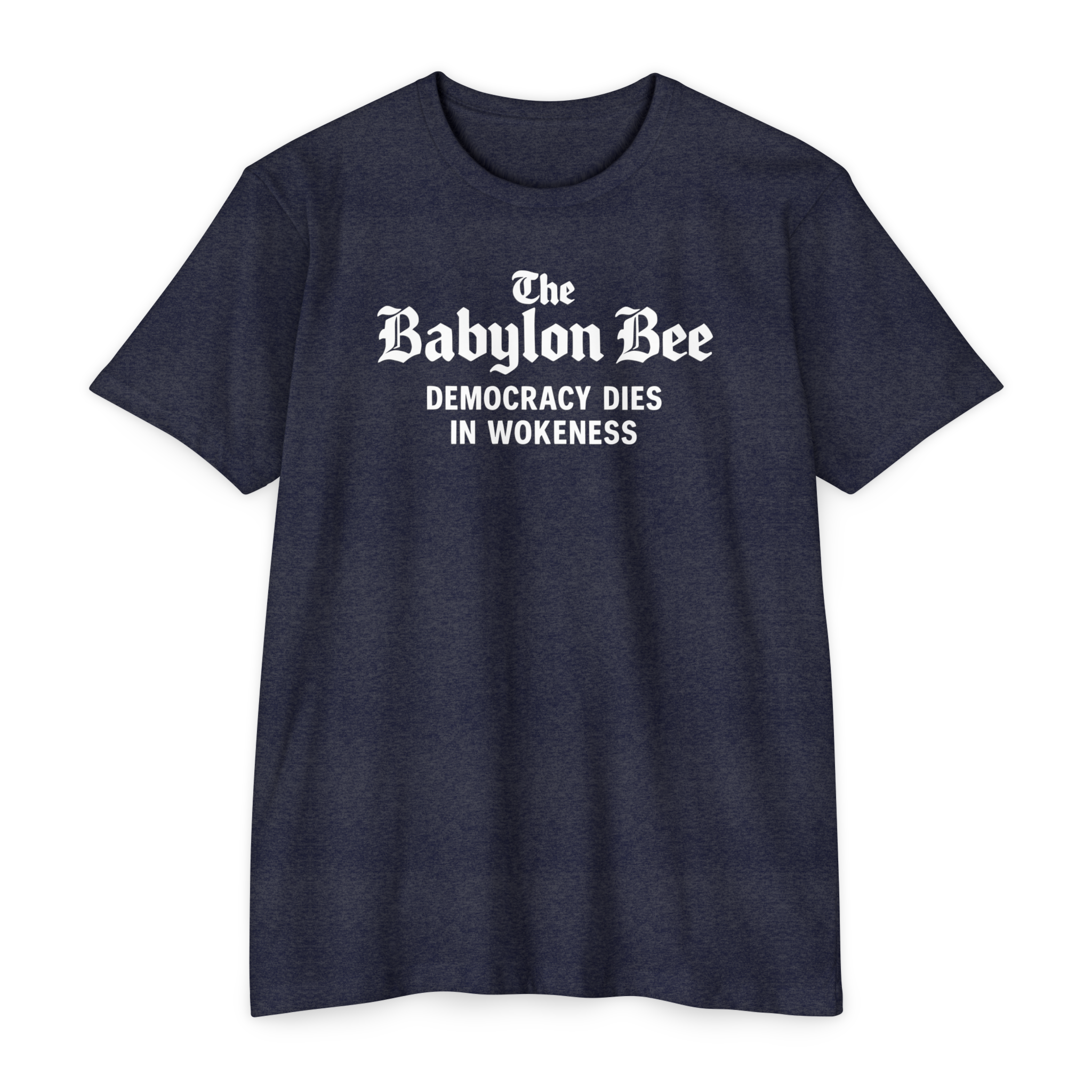 Democracy Dies In Wokeness Collection – Babylon Bee Store