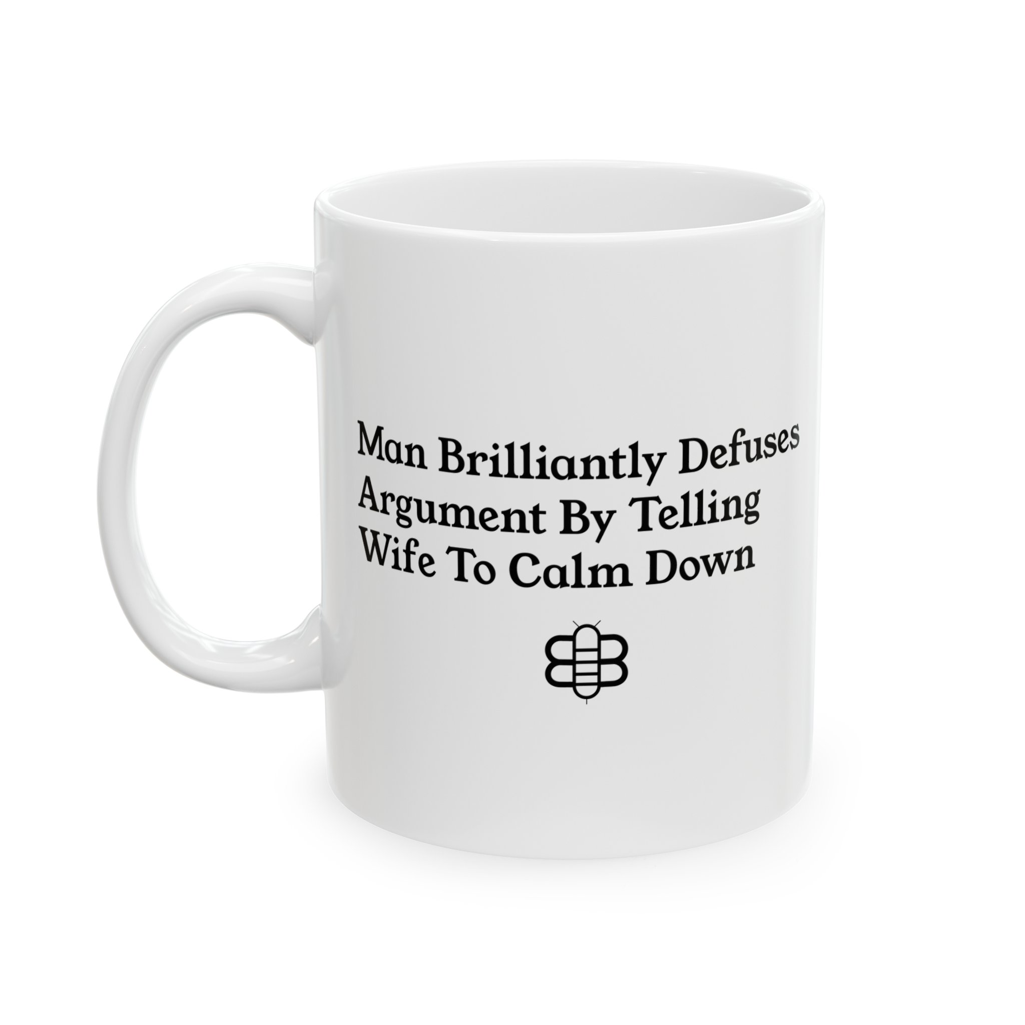 Wife Calm Down Mug – Babylon Bee Store